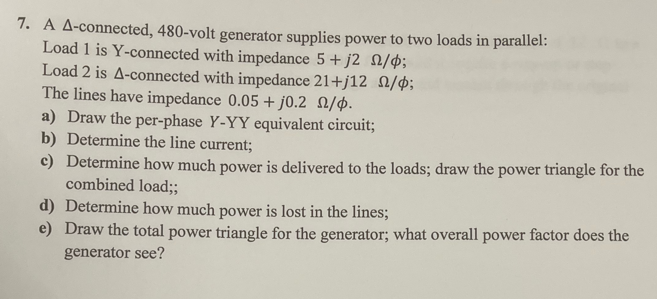 A Δ-connected, 480 -volt generator supplies power to | Chegg.com