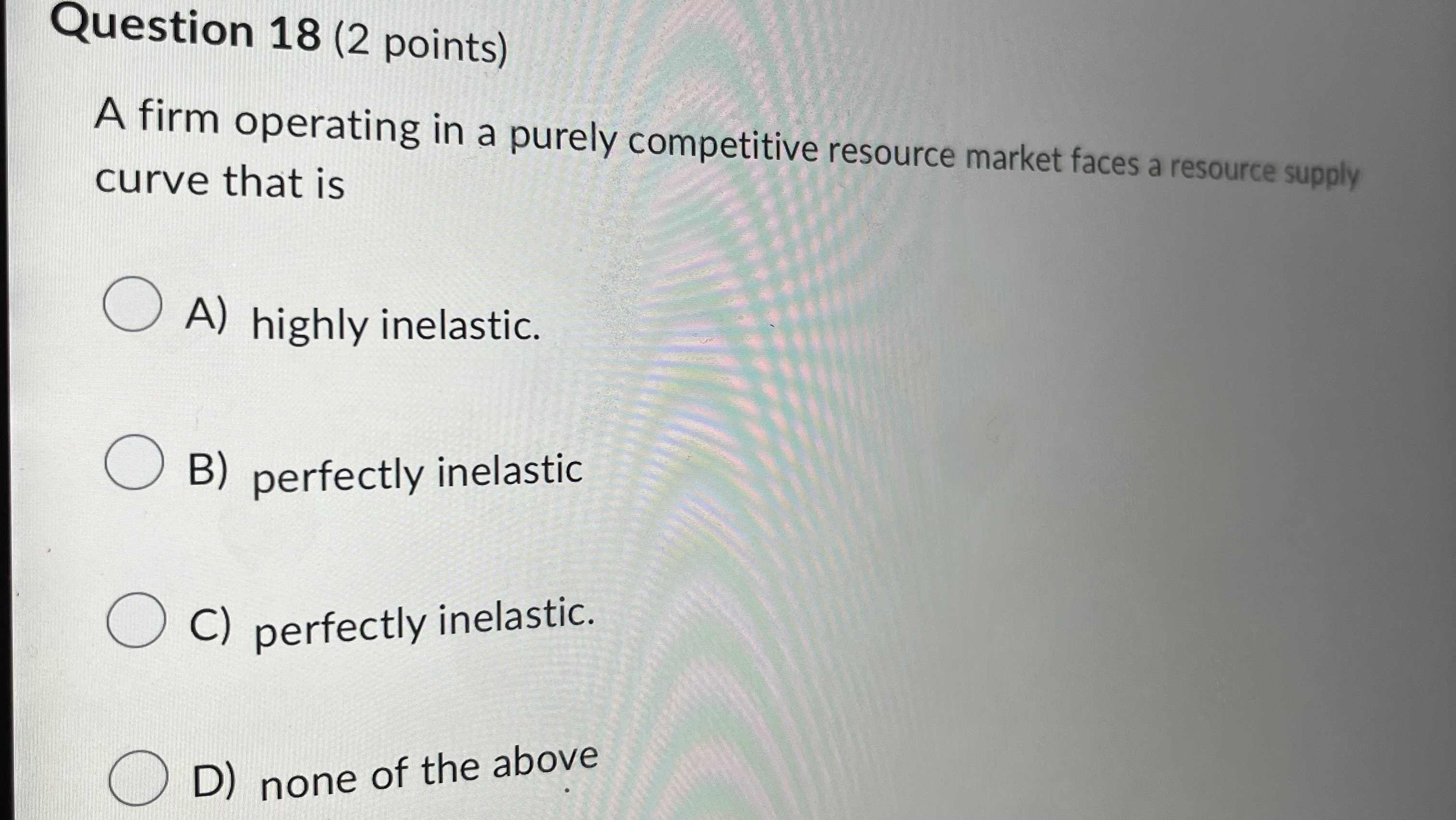 Solved Question 18 (2 ﻿points)A firm operating in a purely | Chegg.com