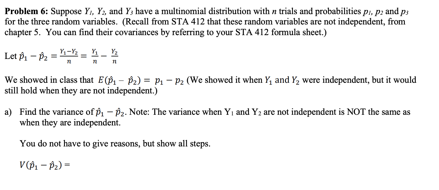 Solved Problem 6: Suppose Y1,Y2, ﻿and Y3 ﻿have a multinomial | Chegg.com