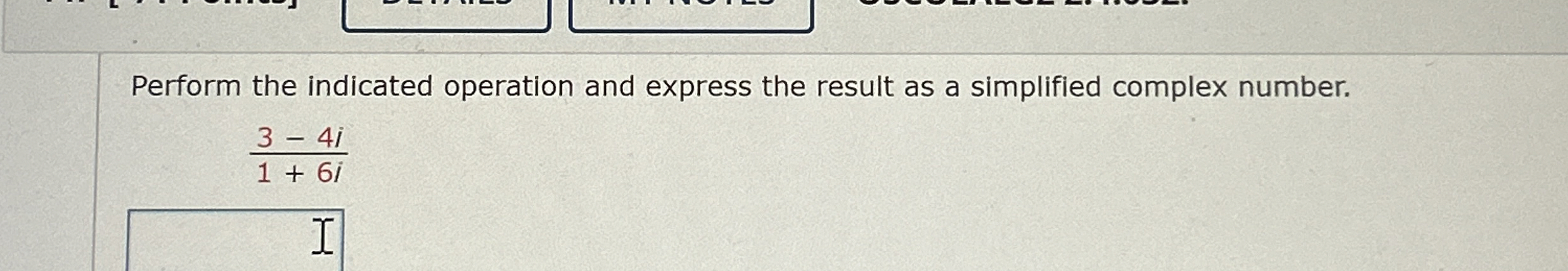 Solved Perform the indicated operation and express the | Chegg.com