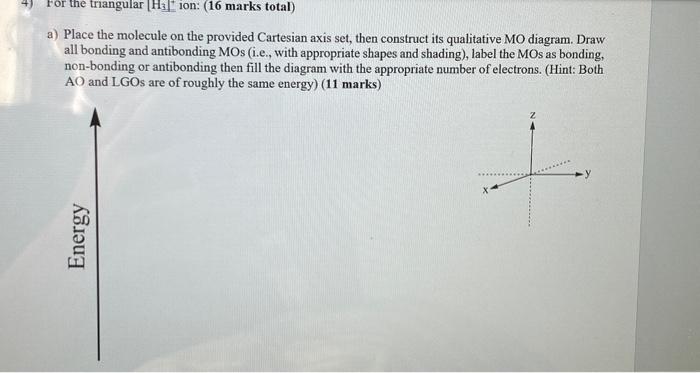 a) Place the molecule on the provided Cartesian axis | Chegg.com