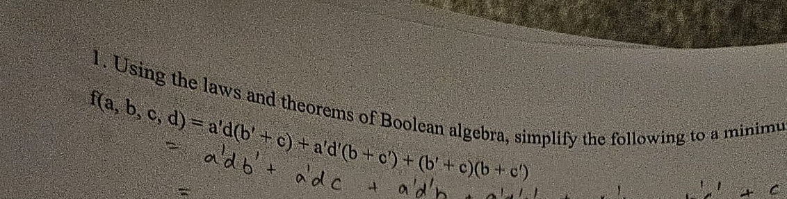 Using the laws and theorems of Boolean algebra, | Chegg.com