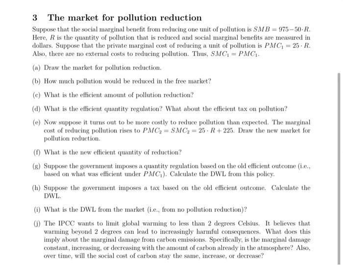 Solved 3 The market for pollution reduction Suppose that the | Chegg.com