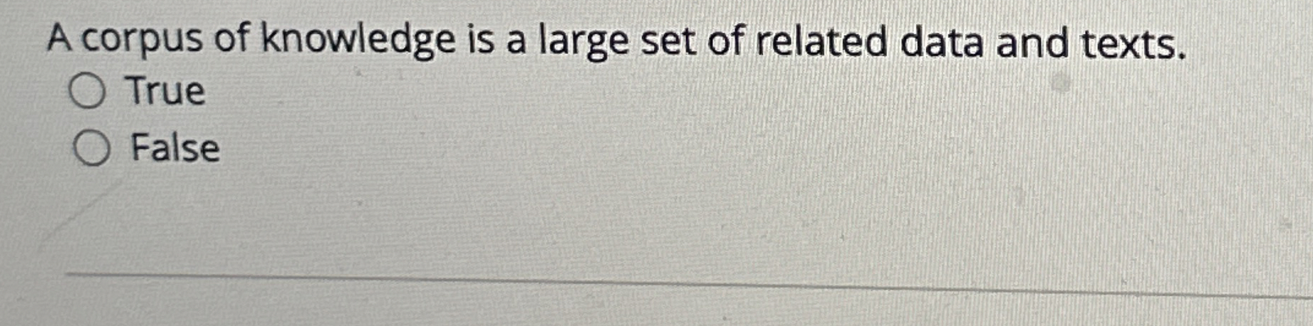 Solved A corpus of knowledge is a large set of related data | Chegg.com