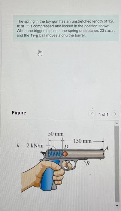 Solved The spring in the toy gun has an unstretched length | Chegg.com
