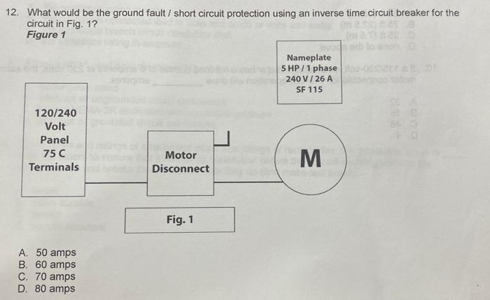 Solved 12. What would be the ground fault/ short circuit | Chegg.com