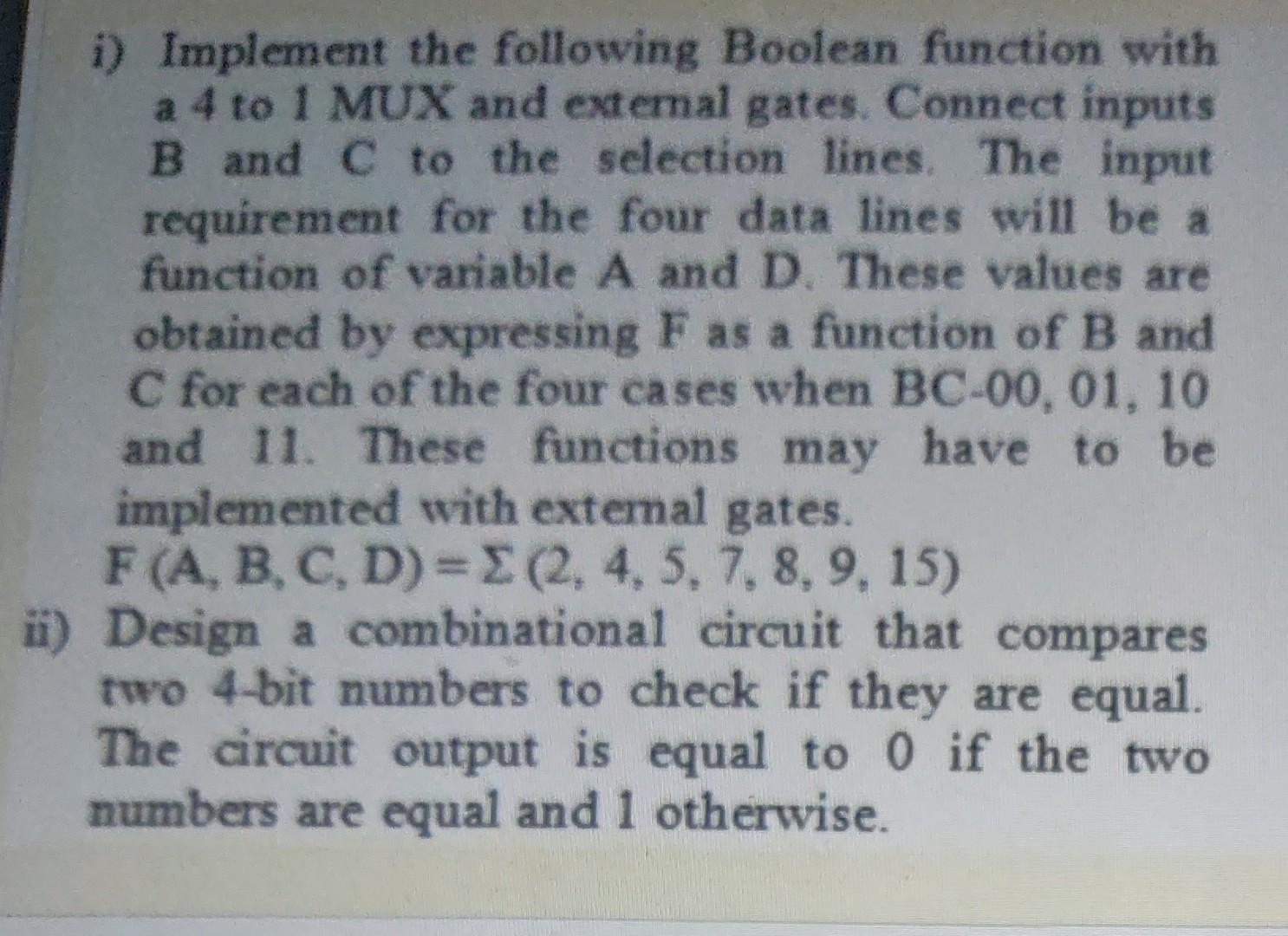 Solved i) Implement the following Boolean function with a 4 | Chegg.com