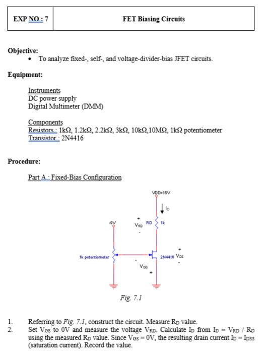 EXP NO:7 FET Biasing Circuits Objective: • To analyze | Chegg.com
