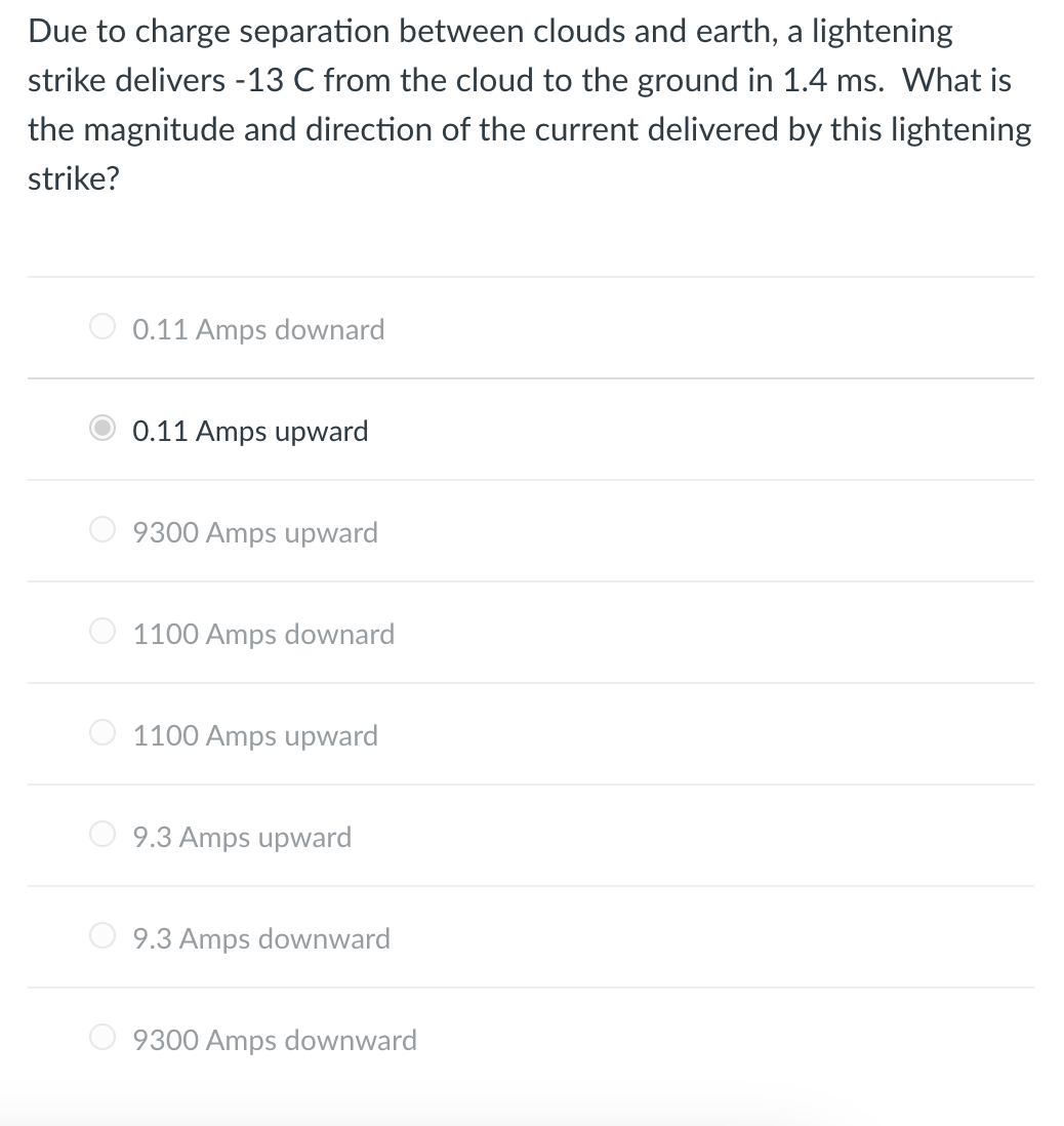 Solved Due to charge separation between clouds and earth, a | Chegg.com