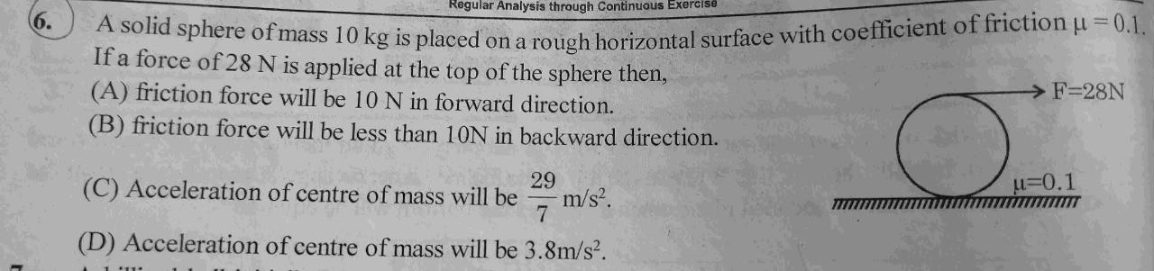 Solved A solid sphere of mass 10 kg is placed on a rough | Chegg.com