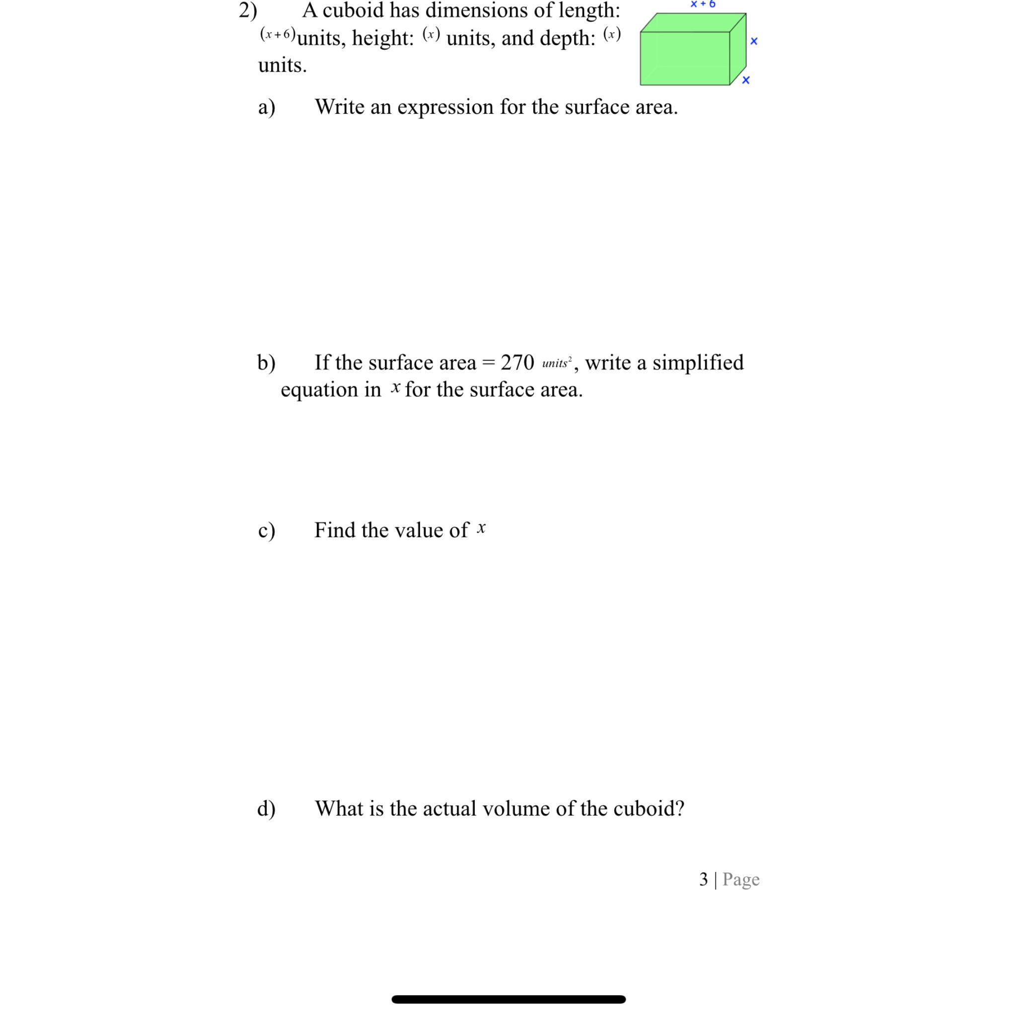 Solved A cuboid has dimensions of length: ?(x+6) ﻿units, | Chegg.com