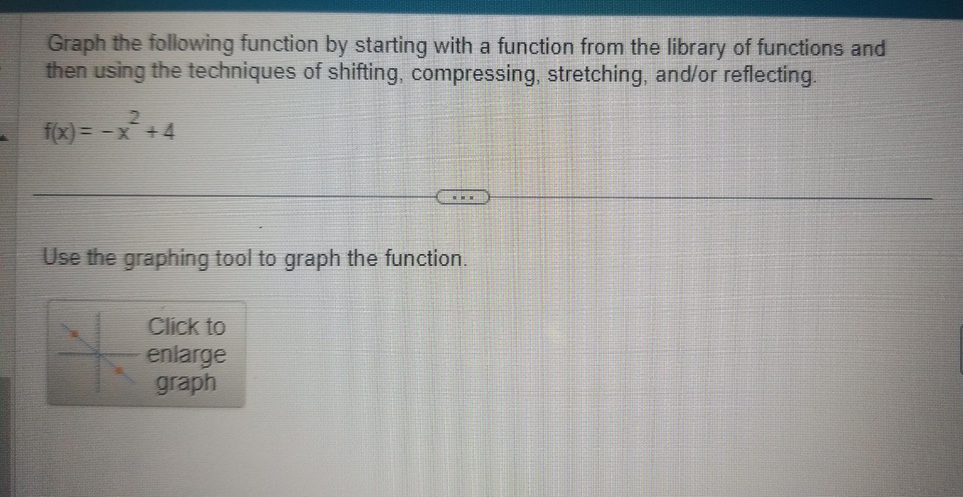 Solved Graph the following function by starting with a | Chegg.com
