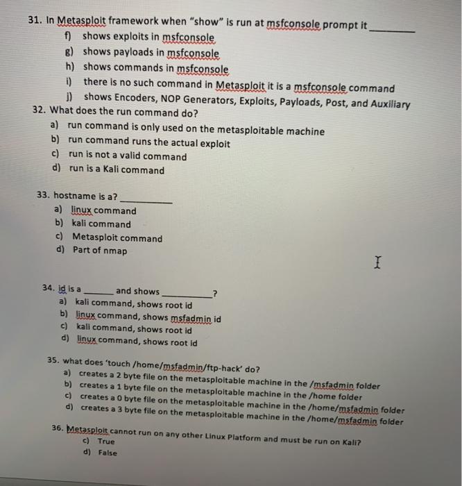 Solved 31. In Metasploit framework when "show" is run at | Chegg.com