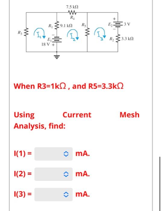 Solved When R3=1kΩ, and R5=3.3kΩ Using Current Mesh | Chegg.com