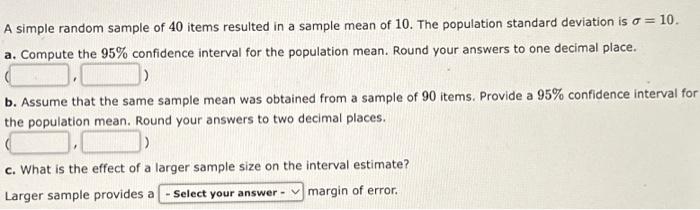 Solved A simple random sample of 40 items resulted in a | Chegg.com