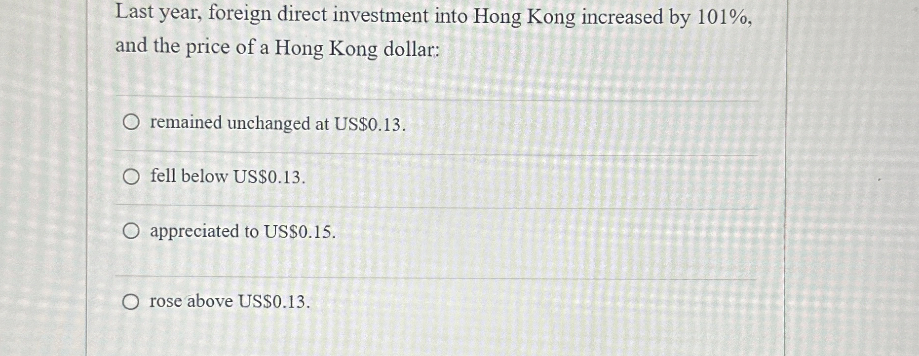 Solved Last year, foreign direct investment into Hong Kong | Chegg.com