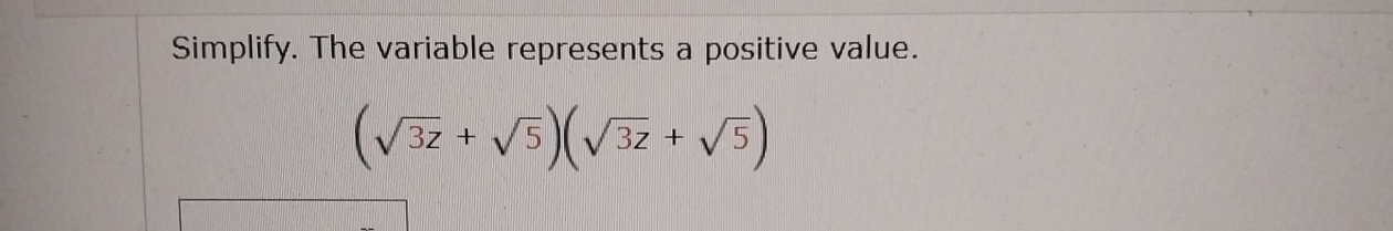 Solved Simplify. The variable represents a positive | Chegg.com