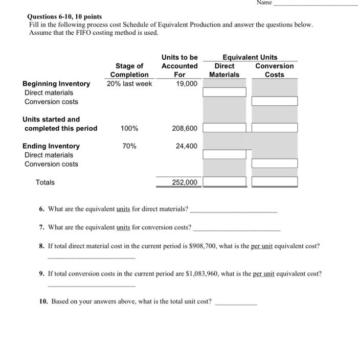 Solved Questions 6-10,10 points Fill in the following | Chegg.com