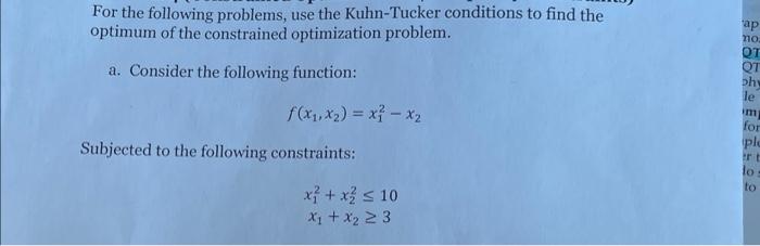 Solved For the following problems, use the Kuhn-Tucker | Chegg.com