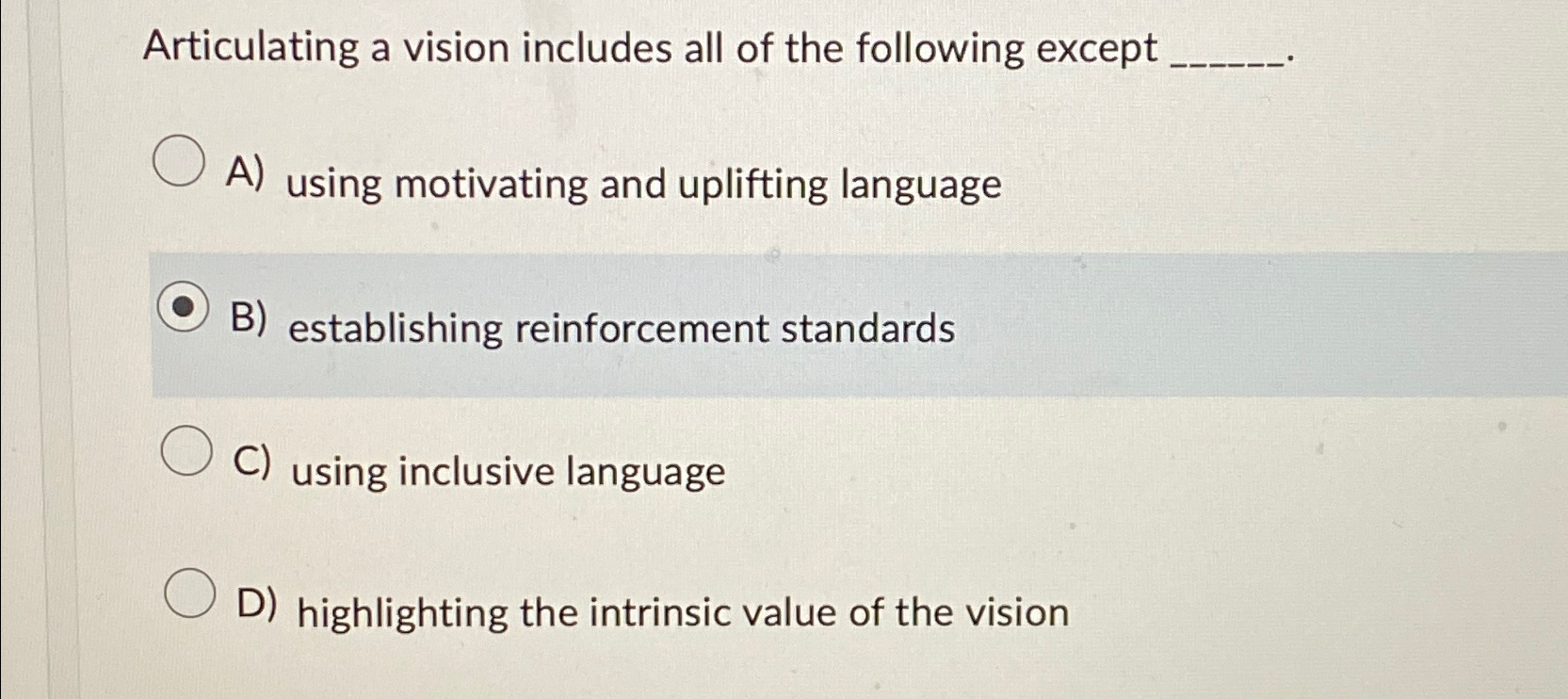 Solved Articulating a vision includes all of the following | Chegg.com