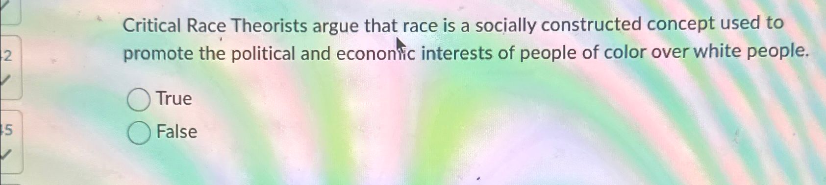 Solved Critical Race Theorists argue that race is a socially | Chegg.com