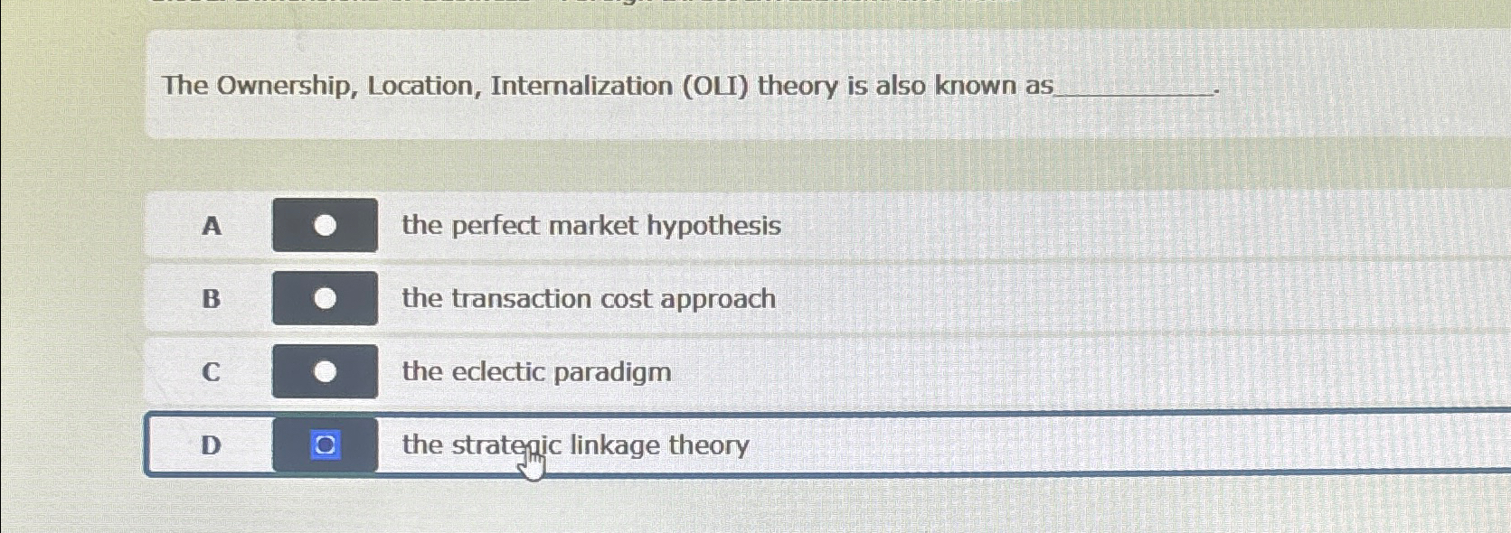 Solved The Ownership, Location, Internalization (OU) ﻿theory | Chegg.com