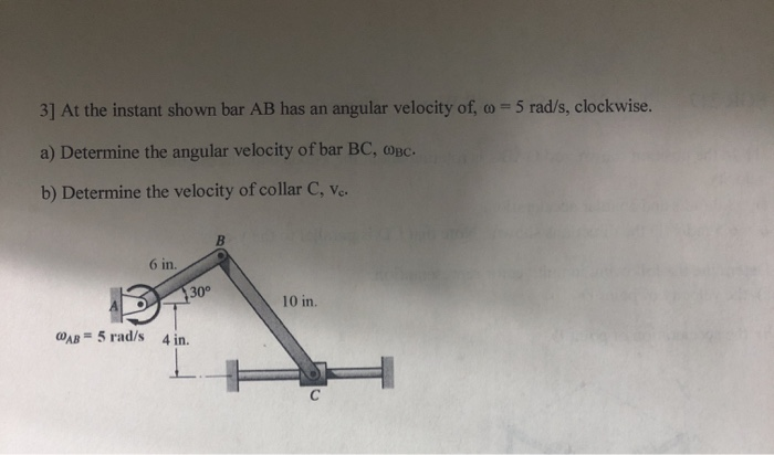 Solved 3] At the instant shown bar AB has an angular | Chegg.com