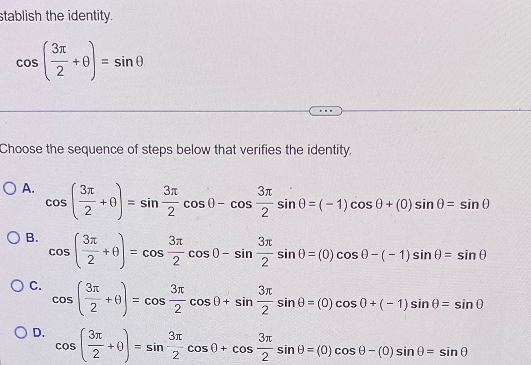 Solved stablish the identity.cos(3π2+θ)=sinθChoose the | Chegg.com