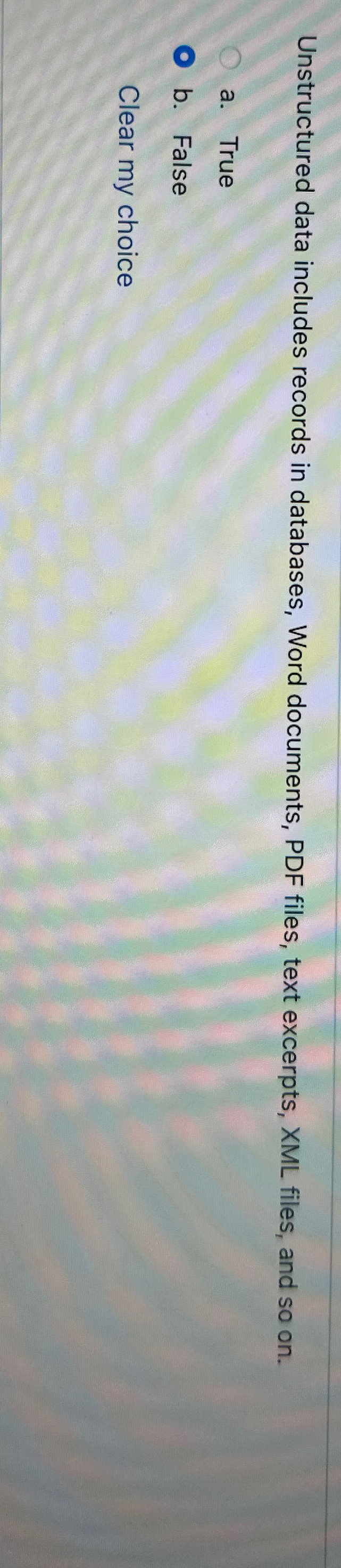 Solved Unstructured data includes records in databases, Word | Chegg.com