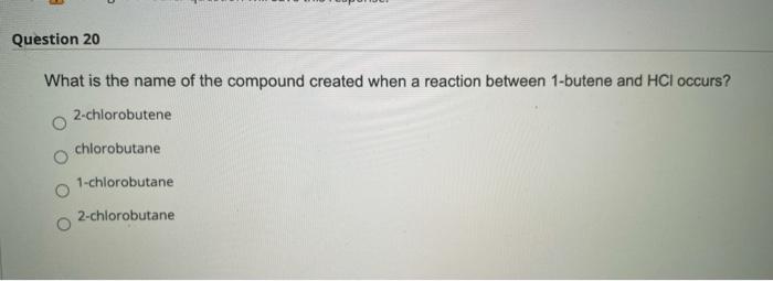 Solved Question 20 What is the name of the compound created | Chegg.com