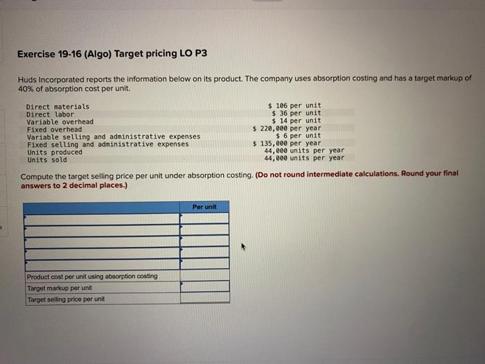 Solved Exercise 19-10 (Algo) Absorption costing income | Chegg.com