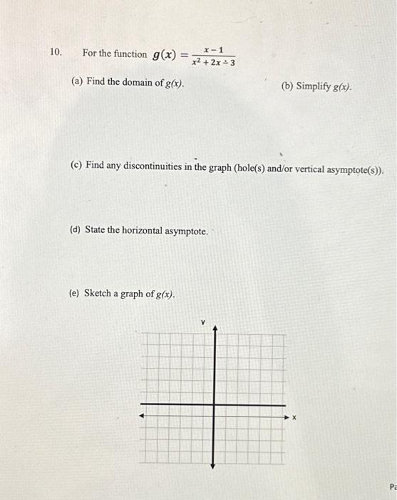 Solved 10. For the function g(x)=x2+2x−3x−1 (a) Find the | Chegg.com