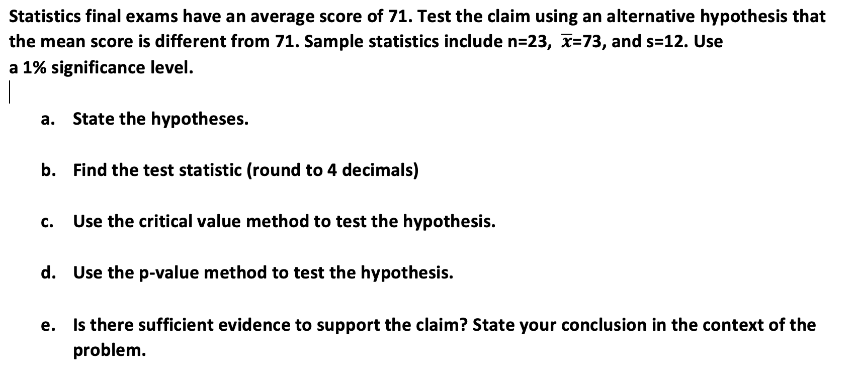 Solved Statistics final exams have an average score of 71. | Chegg.com