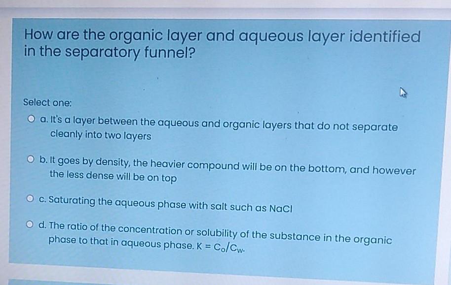 Solved How are the organic layer and aqueous layer | Chegg.com