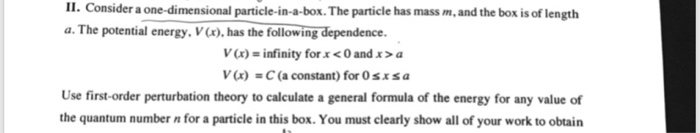 Solved II. Consider a one-dimensional particle-in-a-box. The | Chegg.com