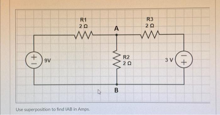 Solved Use superposition to find IAB in Amps. | Chegg.com