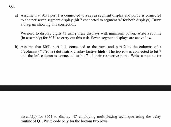 Solved a) Assume that 8051 port 1 is connected to a seven | Chegg.com