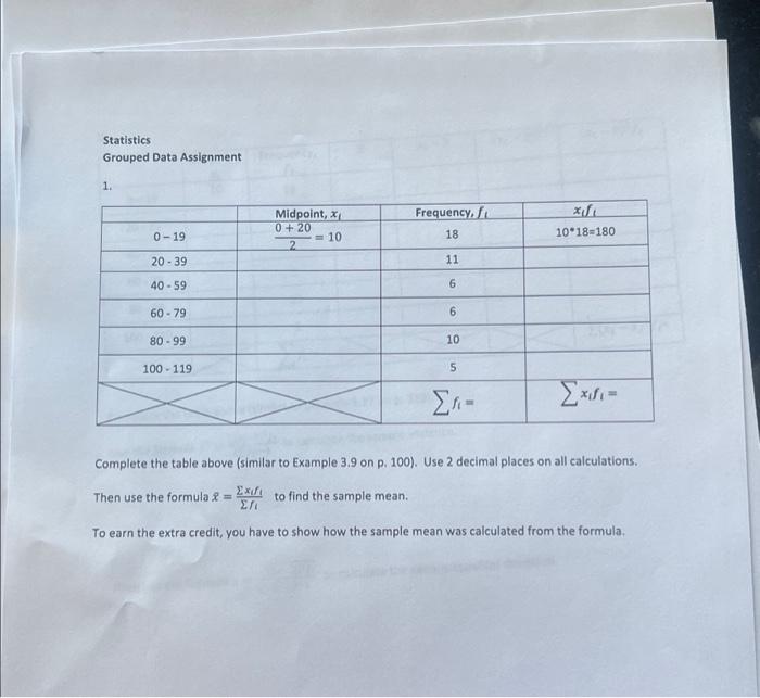 Solved Statistics Grouped Data Assignment 1. 0-19 20-39 | Chegg.com