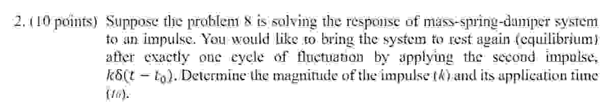 Solved (10 ﻿points) ﻿Suppose the problen x ﻿ts solving the | Chegg.com