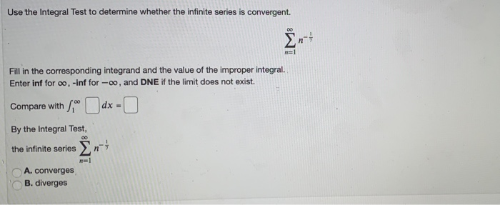 Solved Use the Integral Test to determine whether the | Chegg.com
