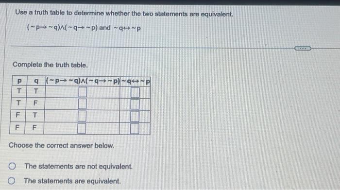 Solved Use a truth table to determine whether the two | Chegg.com