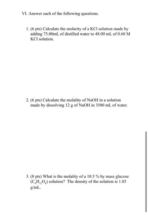 Solved VI. Answer each of the following questions. 1. ( 6 | Chegg.com