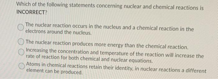 Solved Which of the following statements concerning nuclear | Chegg.com