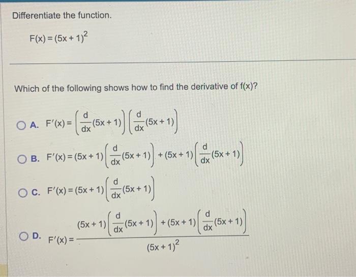 Solved Differentiate The Function F X 5x 1 2 Which Of The