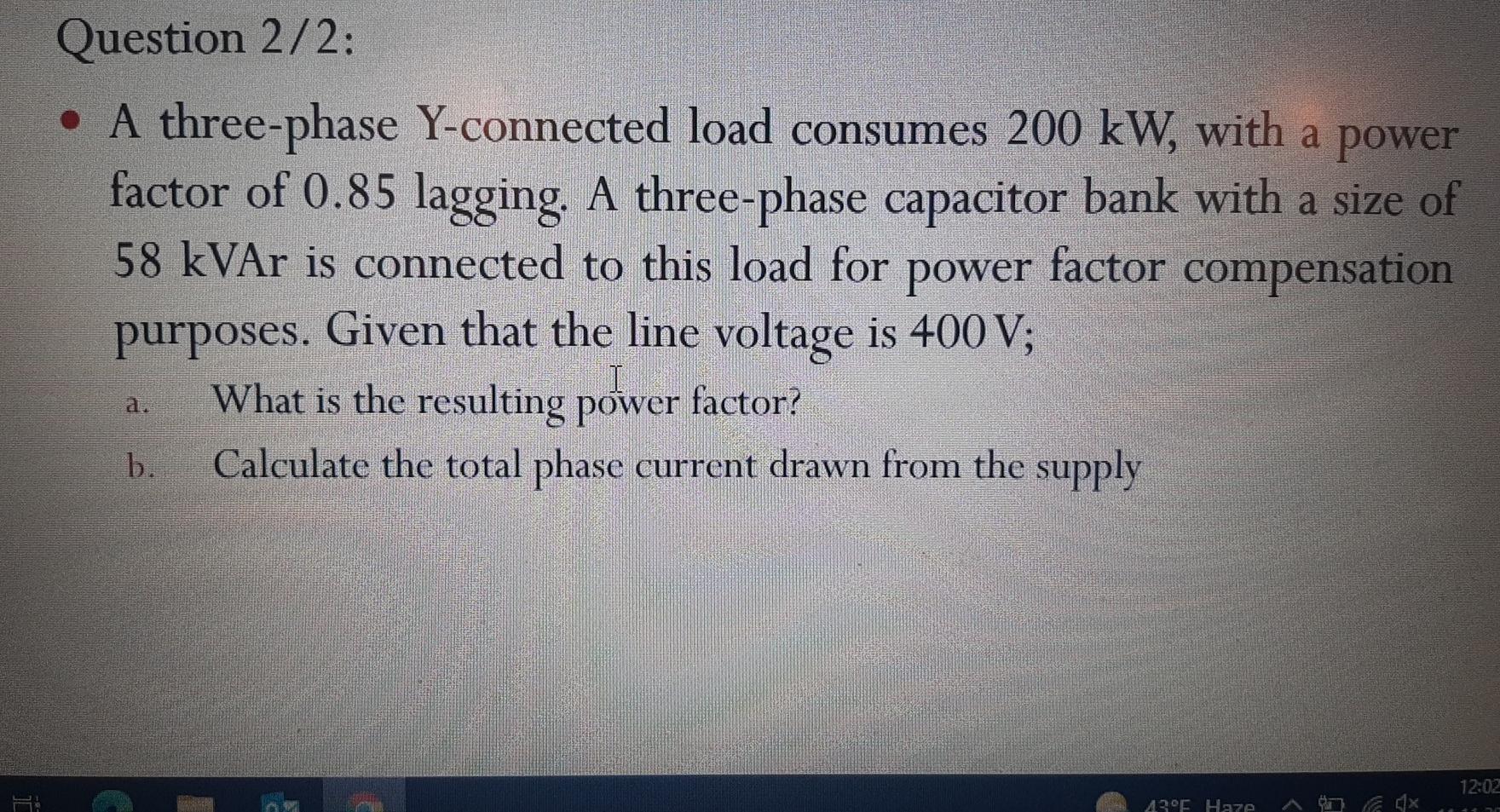 Solved a Question 2/2: • A three-phase Y-connected load | Chegg.com