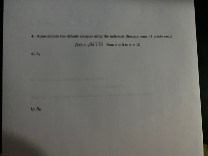 Solved 4. Approximate the definite integral using the | Chegg.com