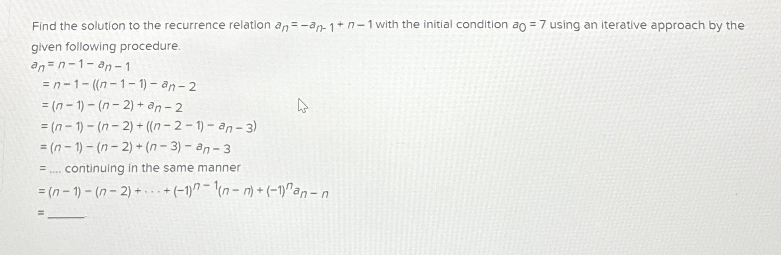 Find the solution to the recurrence relation | Chegg.com