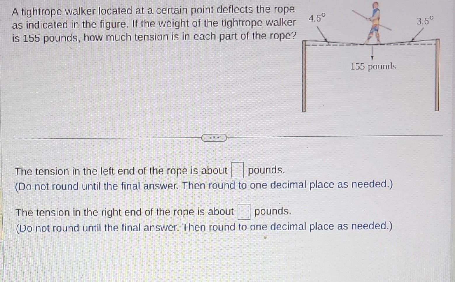 Solved A tightrope walker located at a certain point | Chegg.com