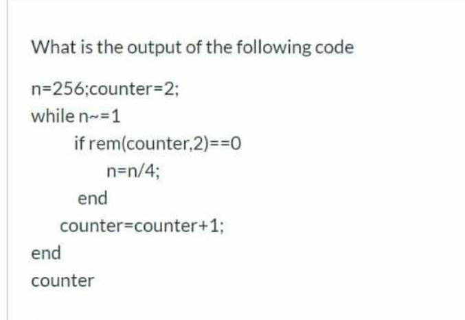 Solved What is the output of the following code | Chegg.com