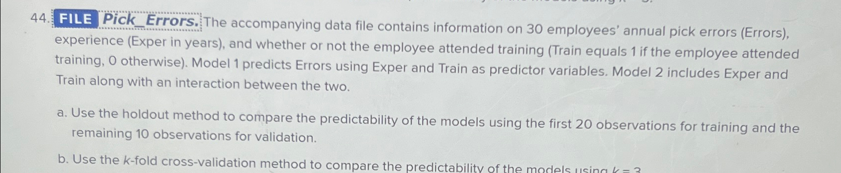 FILE Pick_Errors. The accompanying data file contains | Chegg.com